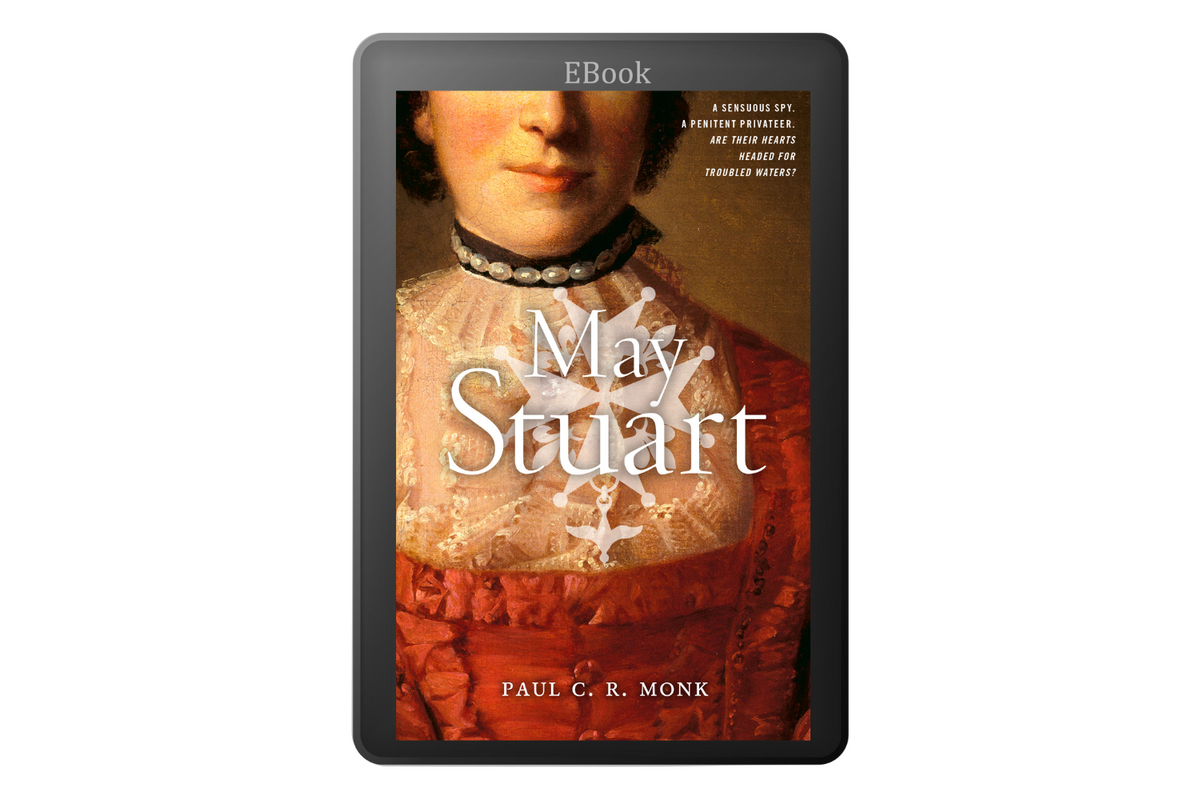 May Stuart: A Historical Fiction Novel | eBook – Paul C.R. Monk